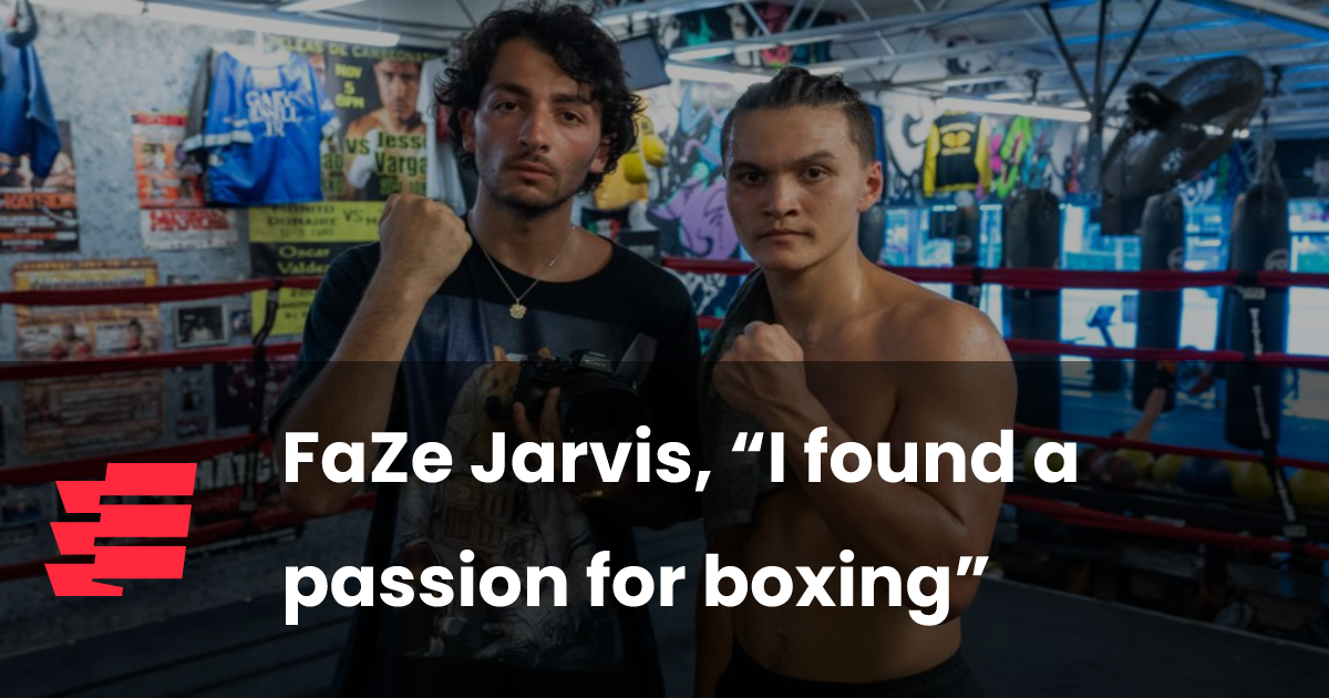 FaZe Jarvis, “I found a passion for boxing” | esports.gg